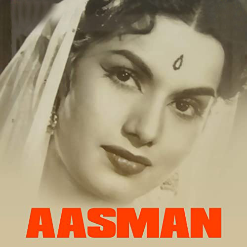 Aasman Movie: Review | Release Date (1952) | Songs | Music | Images | Official Trailers | Videos ...