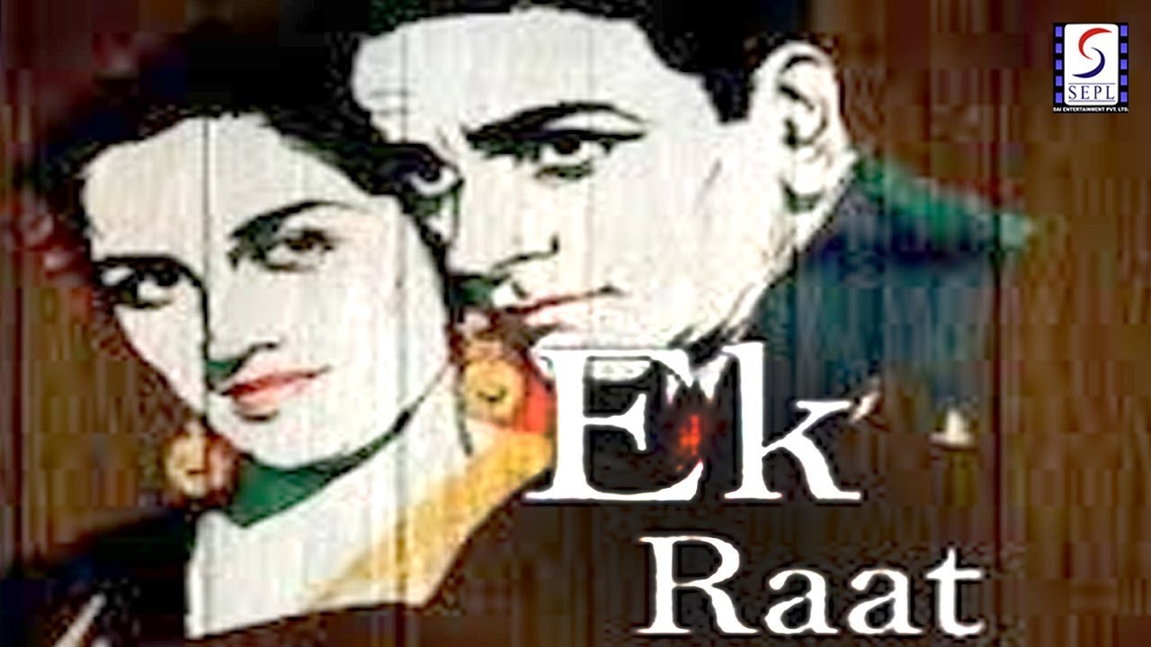 Ek Raat Movie: Review | Release Date (1968) | Songs | Music | Images ...
