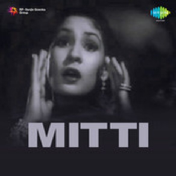 Mitti Movie: Review | Release Date (1947) | Songs | Music | Images | Official Trailers | Videos ...