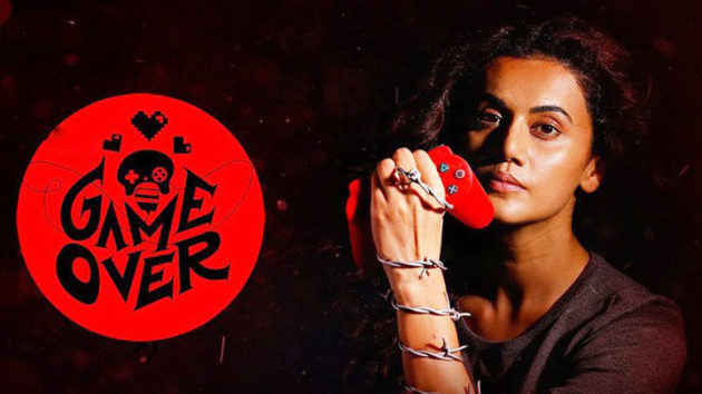 Game Over Movie: Review | Release Date (2019) | Songs | Music | Images ...