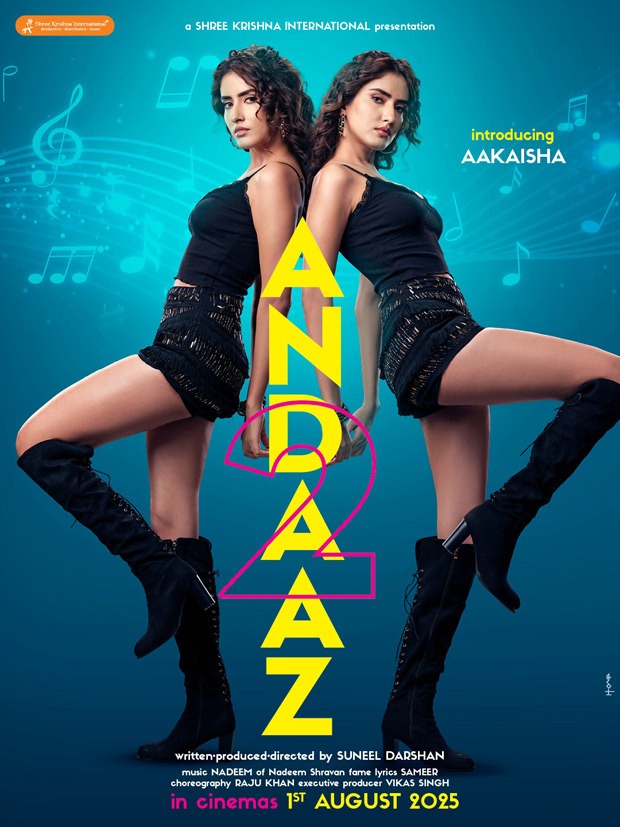 EXCLUSIVE: Suneel Darshan’s Andaaz 2 to release in cinemas on August 1; makers drop four ...